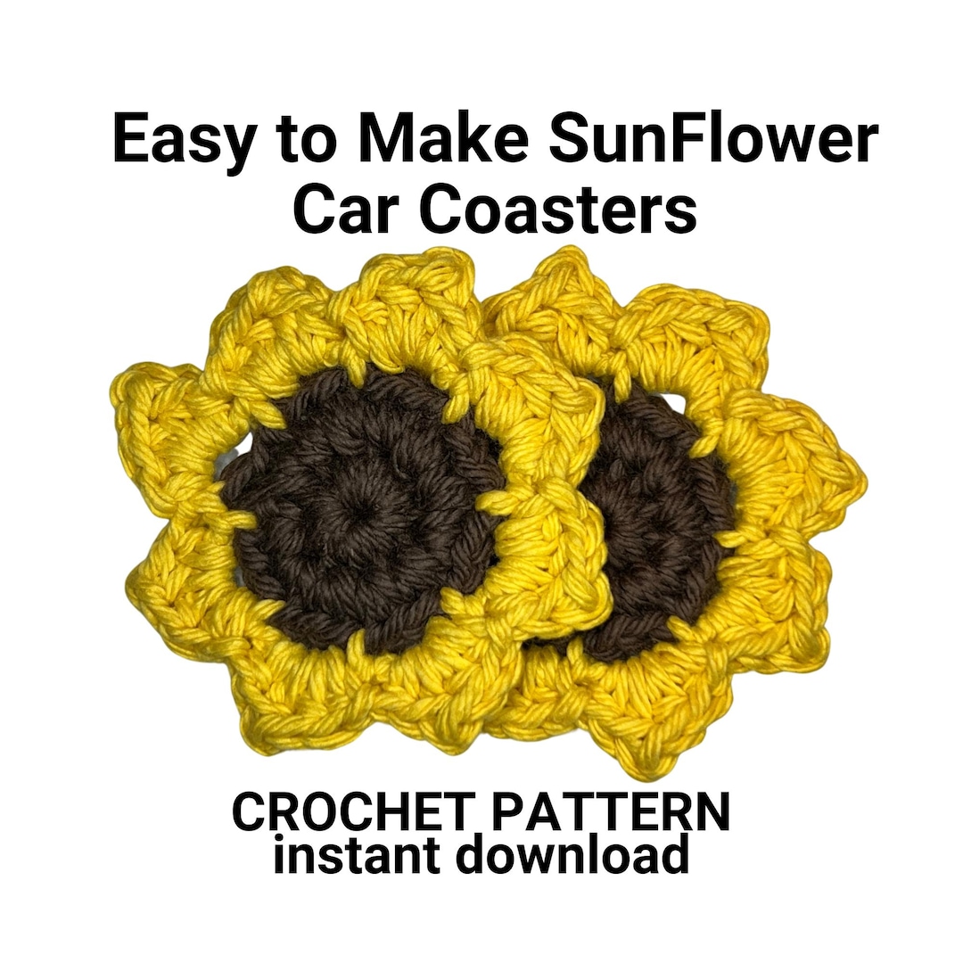 Sunflower Car Coaster Crochet Pattern/car Accessories/beginner Friendly ...