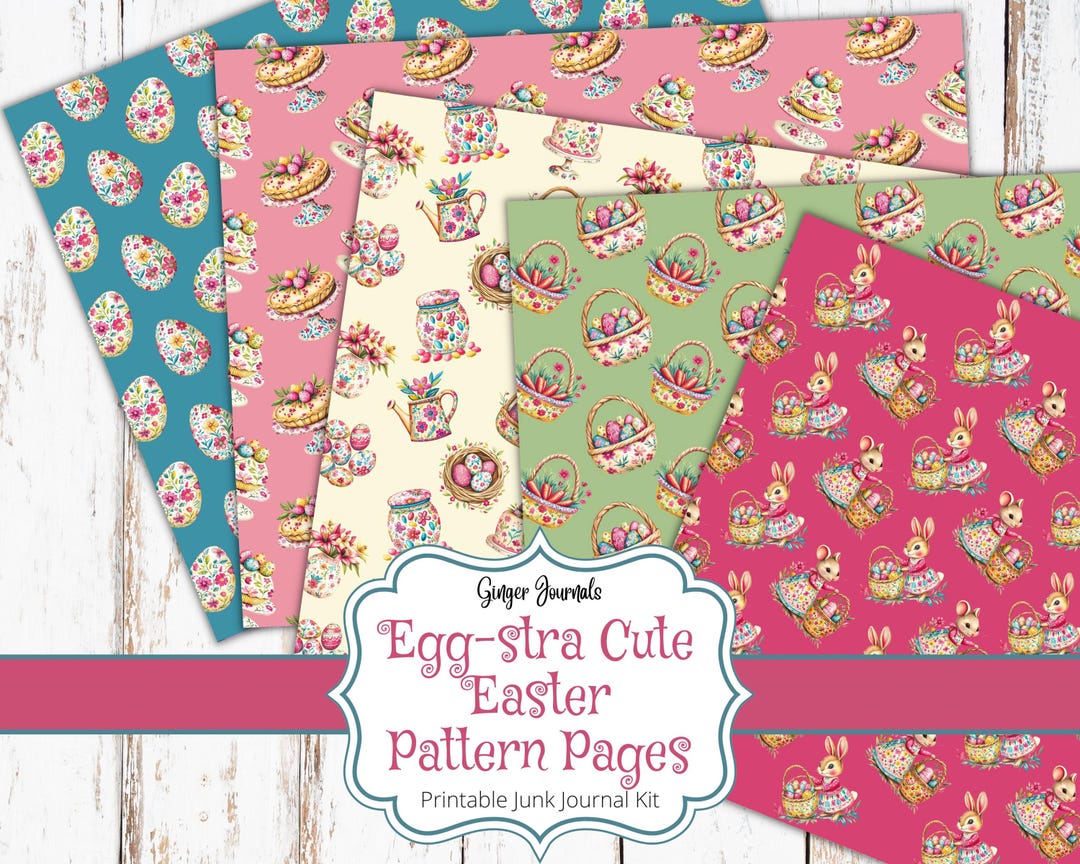 Egg-stra Cute Pattern Pages Junk Journal Kit, Easter Journal, Junk ...