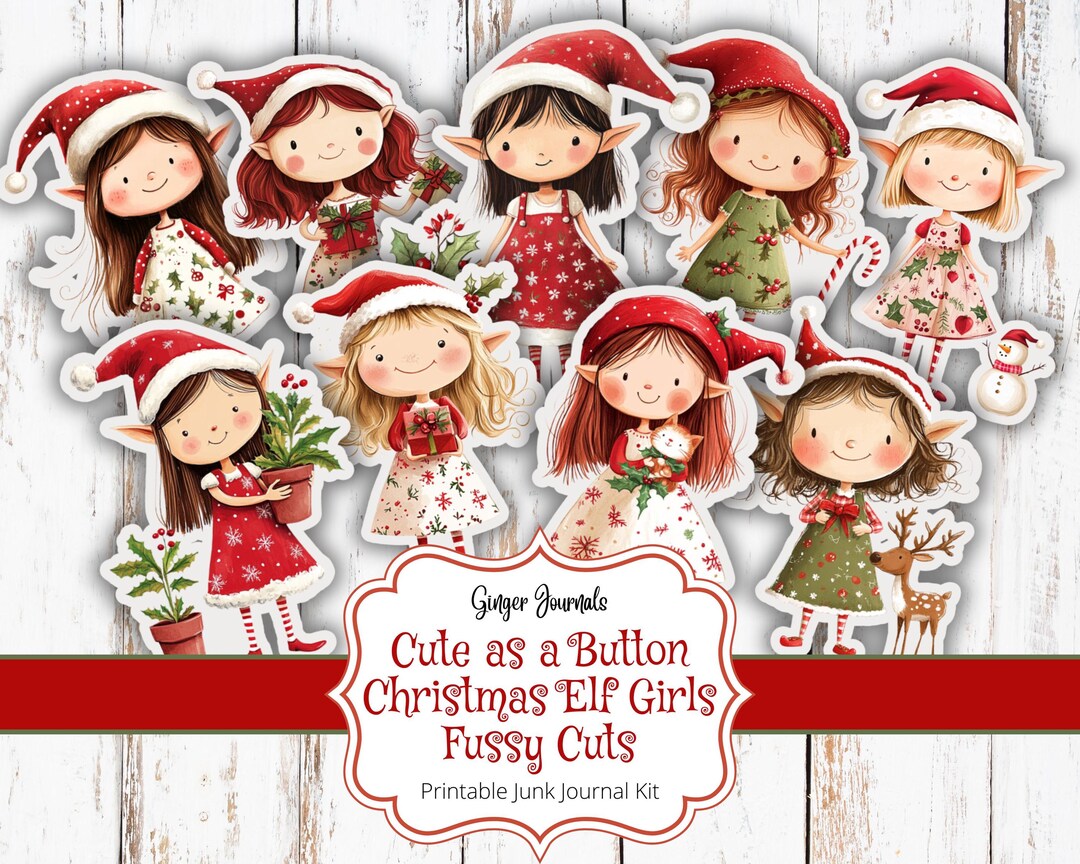 Christmas Elf Girls Fussy Cuts, Printable Christmas Tags, Junk Journal ...