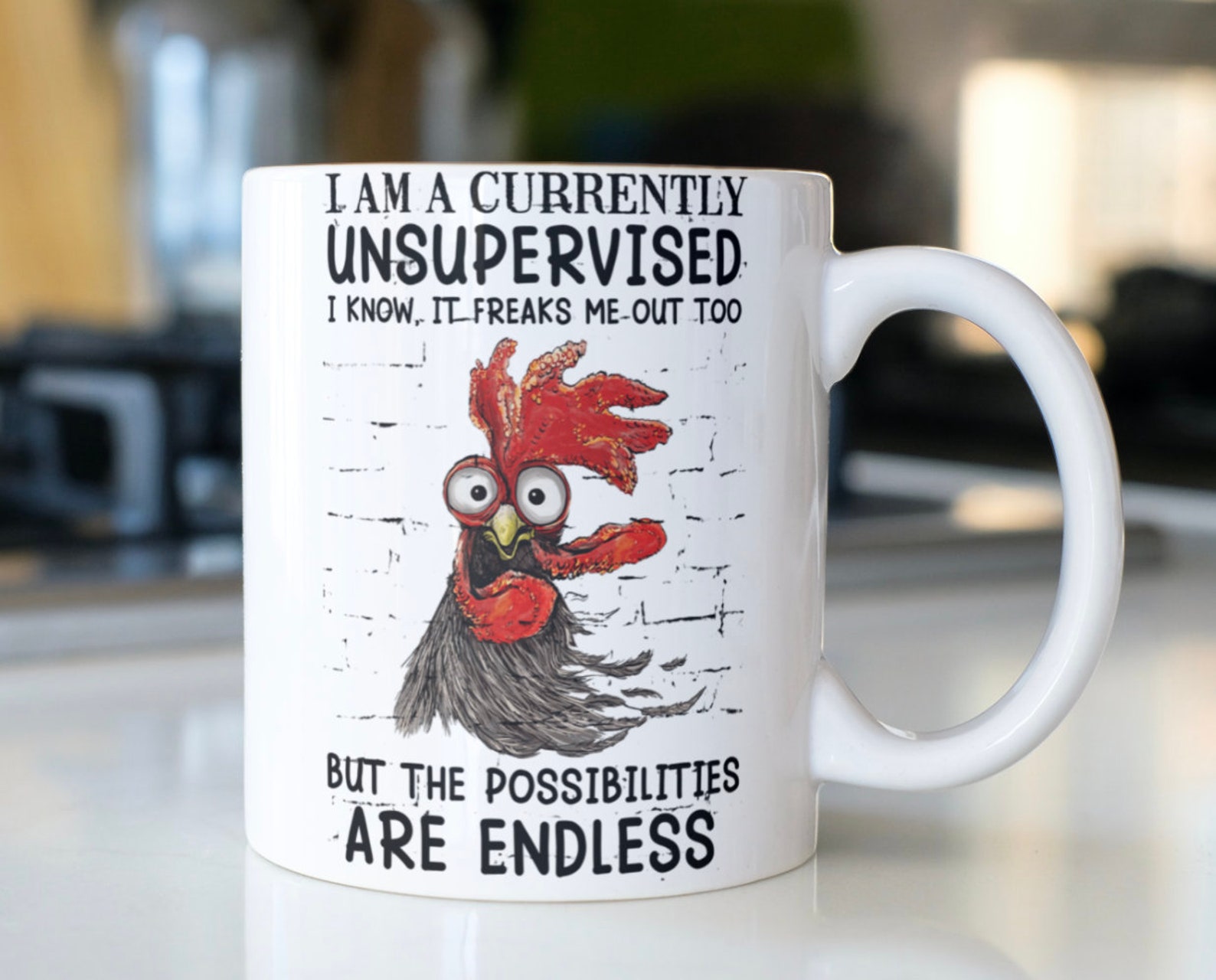 Funny Rooster Coffee Mug Stating,i Am A Currently Unsupervised I Know ...