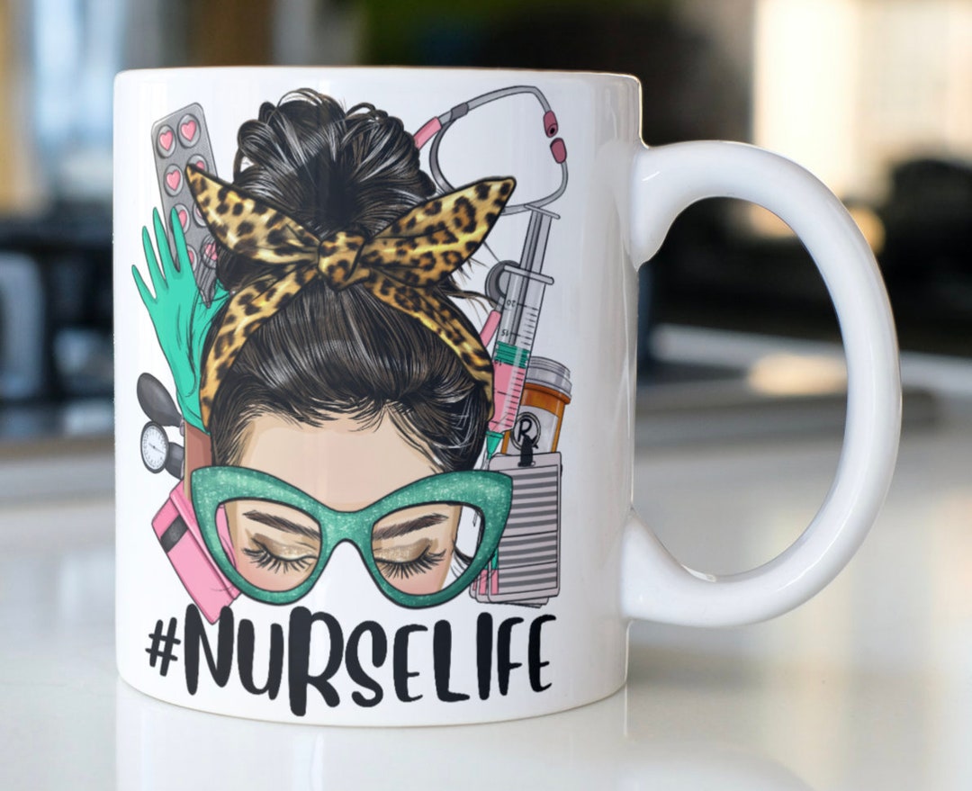 Nurse With Messy Bun Coffee Mug Stating,"#nurselife" - Etsy