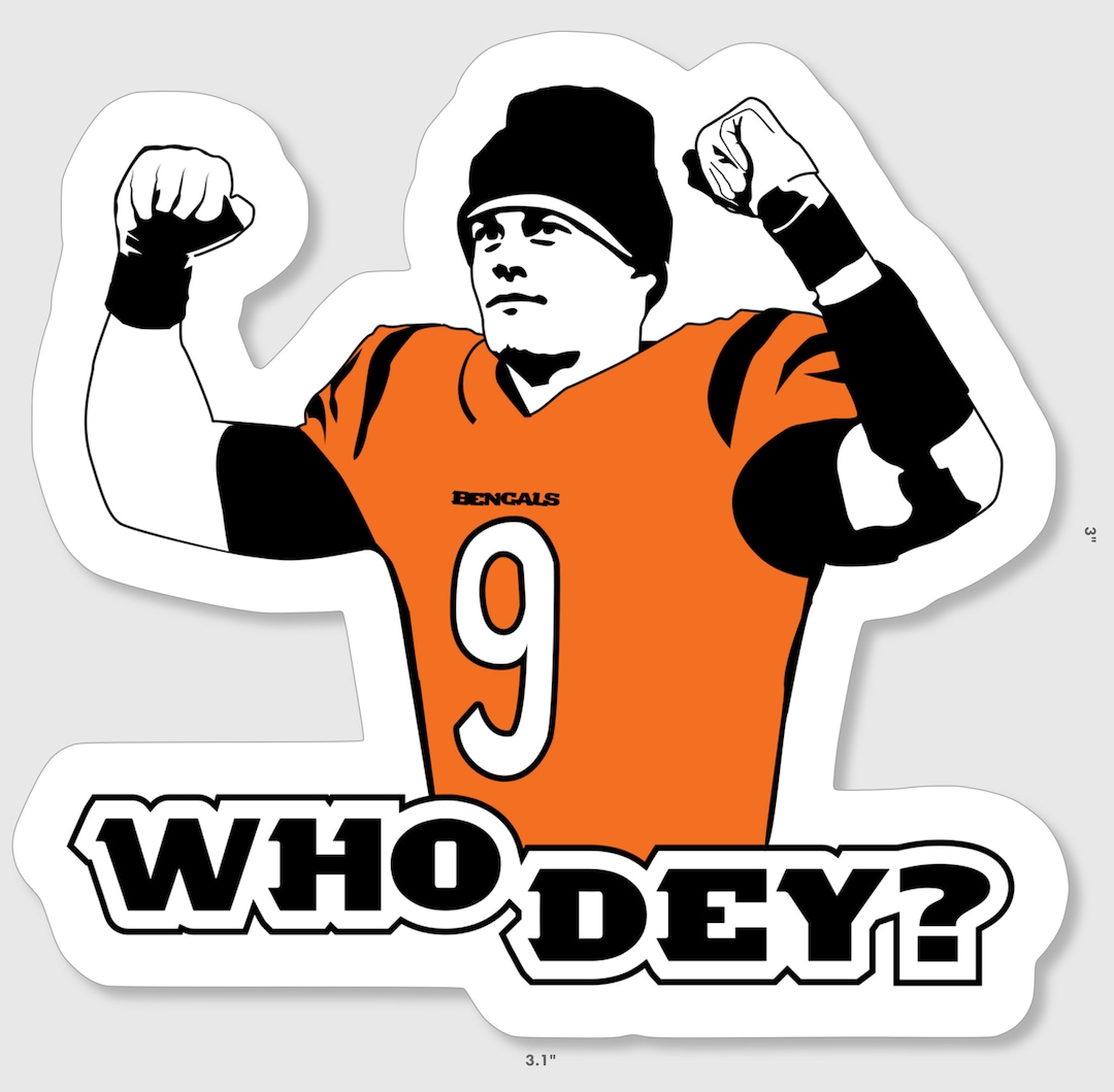 Joe Burrows Sticker Stating,"who Dey?" - Etsy