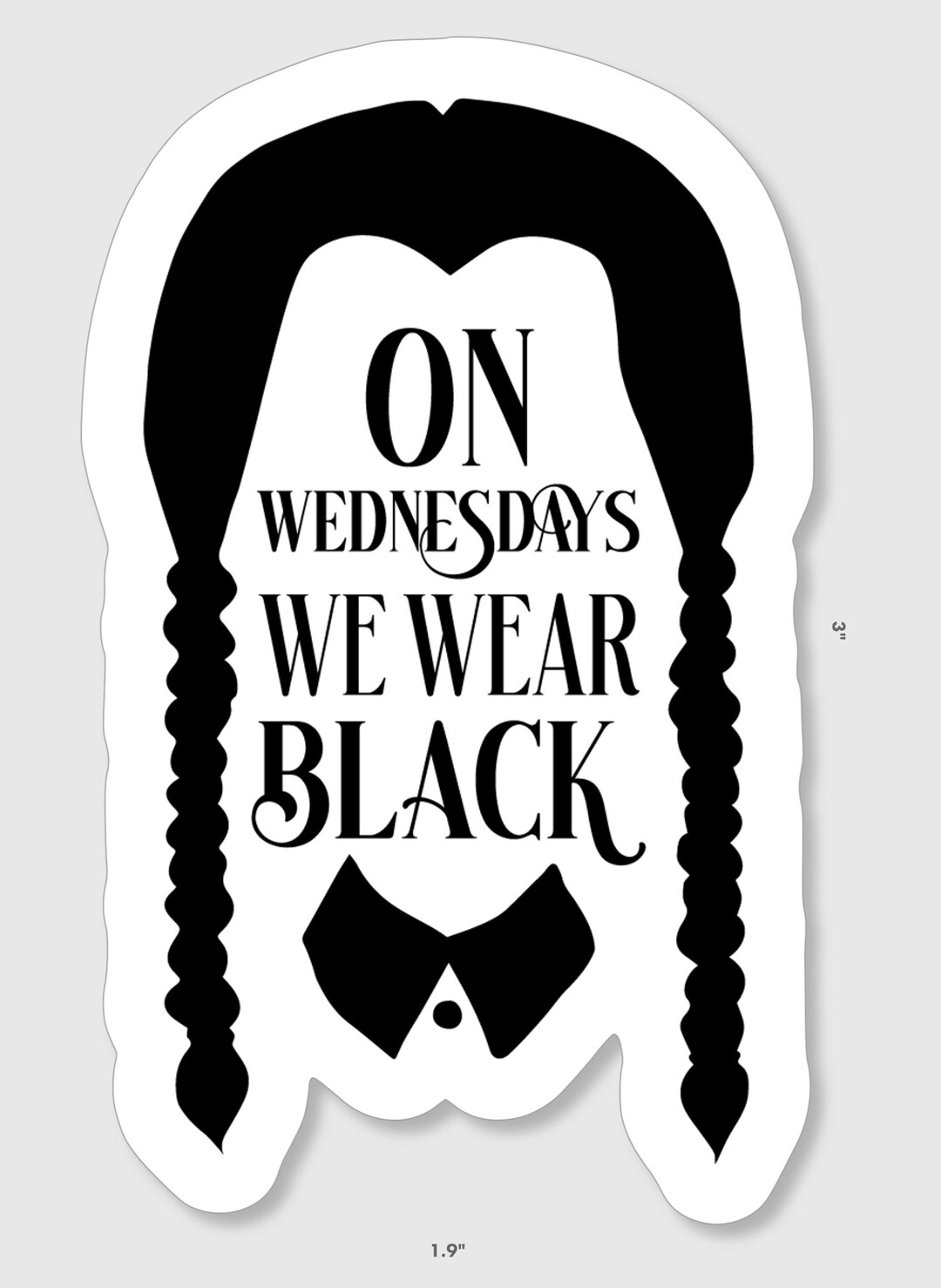 Wednesday Addams Sticker Statingon Wednesday We Wear - Etsy