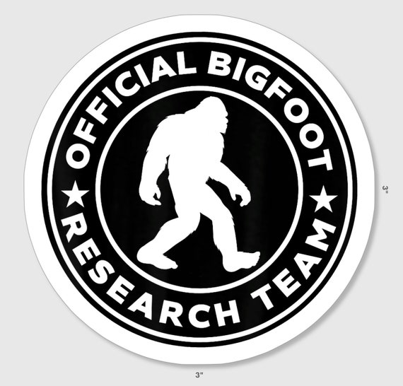 Funny Bigfoot Sticker Statingofficial Bigfoot Research - Etsy