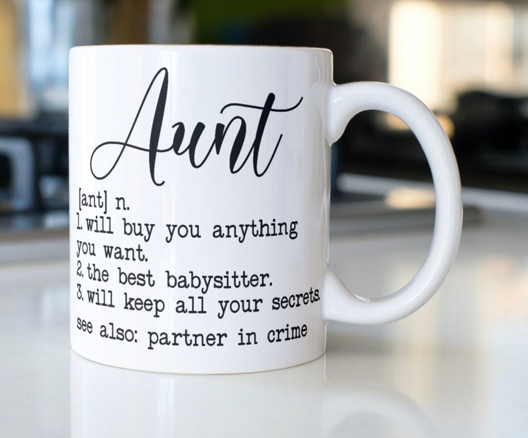 Aunt Definition Coffee Mug, Babysitter, Partner in Crime - Etsy