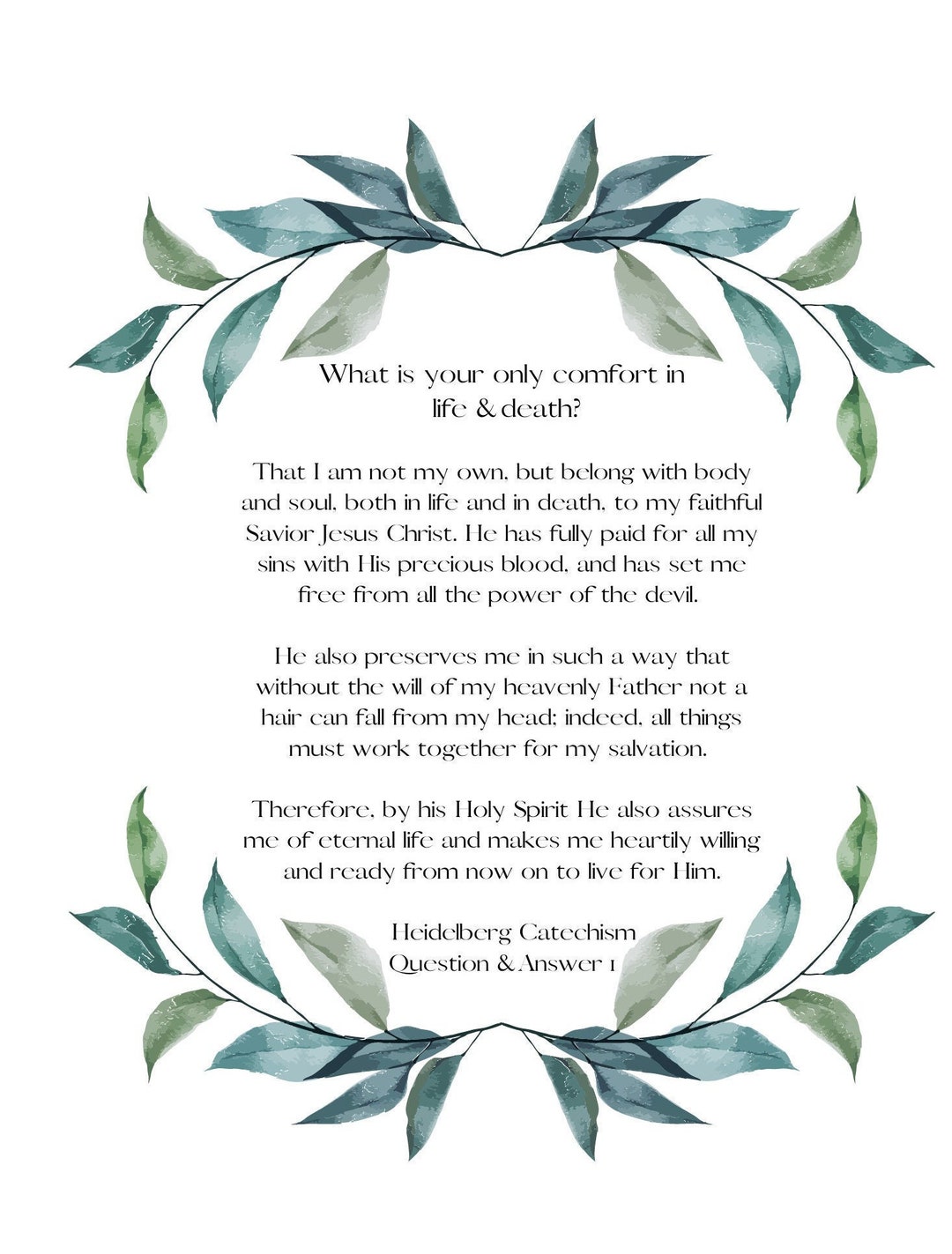 Heidelberg Catechism Question and Answer 1, What is My Only Comfort in ...