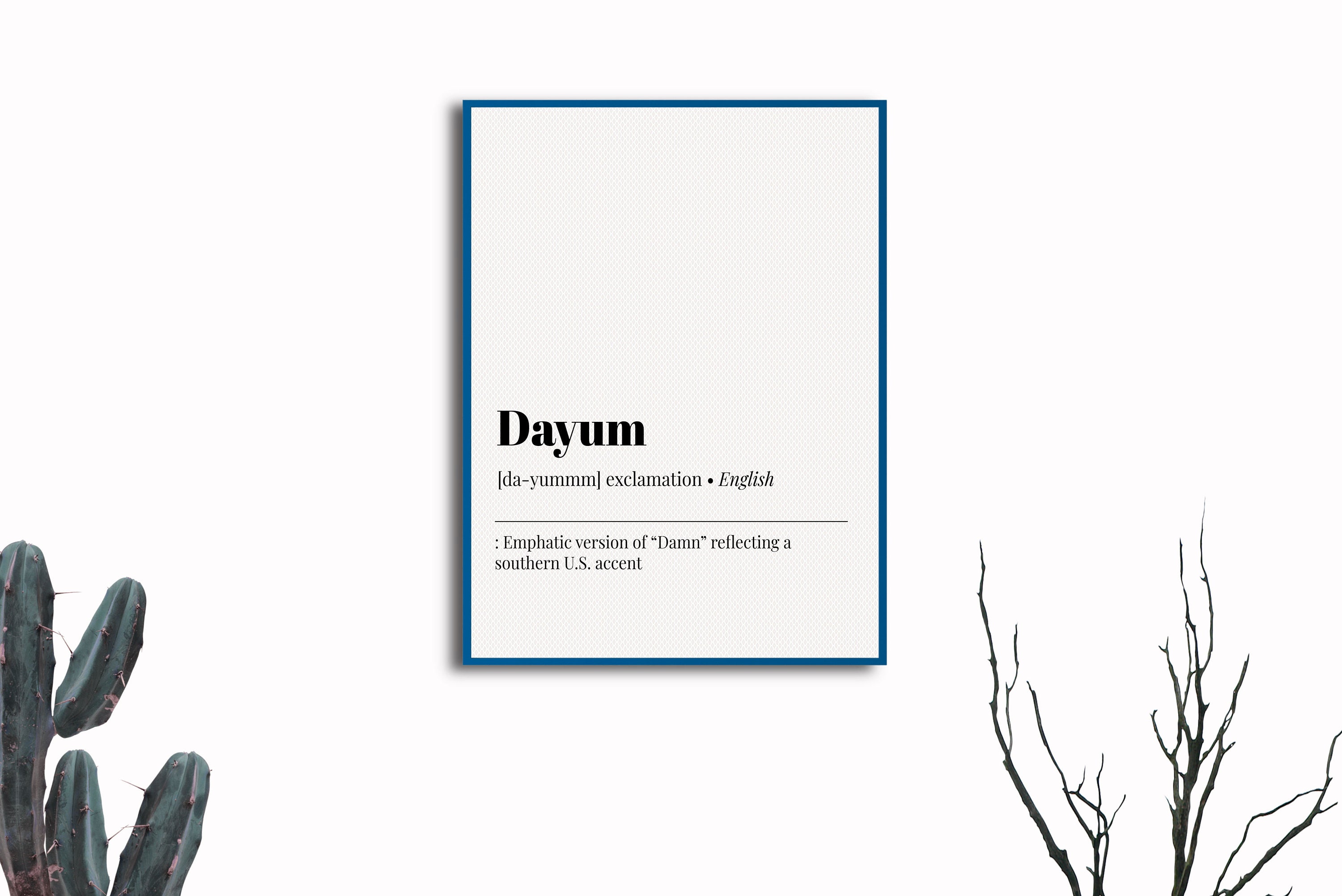 Dayum Definition Wall Print Home Wall Print Home Decor | Etsy