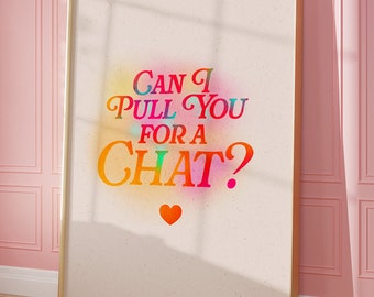 Island Trendy Quote Love Art Print, Can I Pull You for a Chat Instant ...