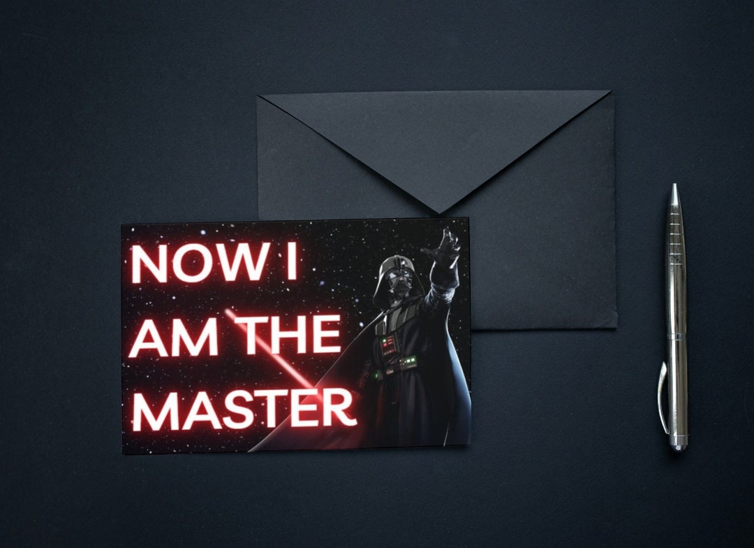 Now I Am the Master Star Wars Graduation Card | Masters Degree ...