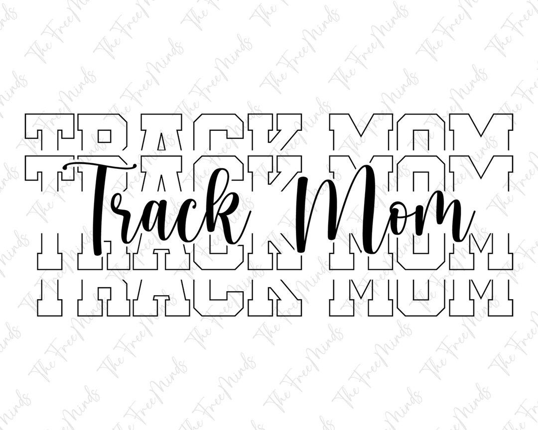 Track Mom Svg, Stacked Svg, Digital Download, Sports Mom Svg, Track ...