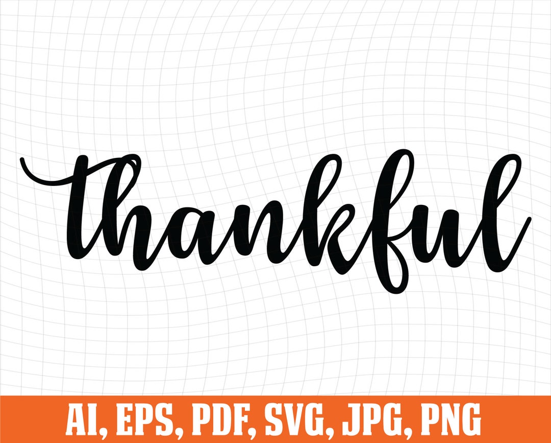 Thankful Svg Thankful Cut File Thankful Cake Topper Svg - Etsy