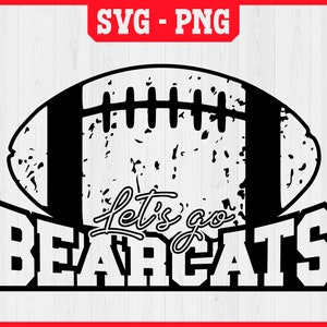 Let's Go Bearcats Svg, Bearcats Football Png, Digital Download ...
