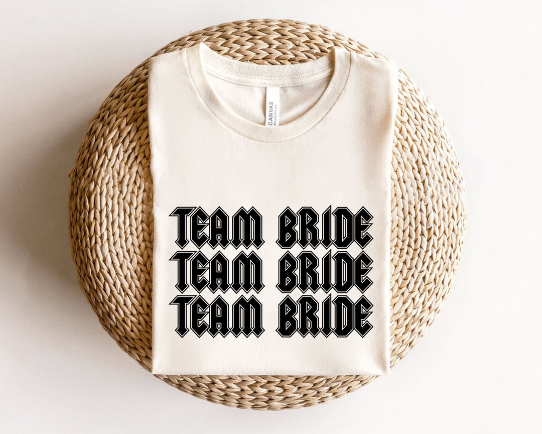 Team Bride Svg Stacked Svg Printables Team Bride Shirt Svg - Etsy