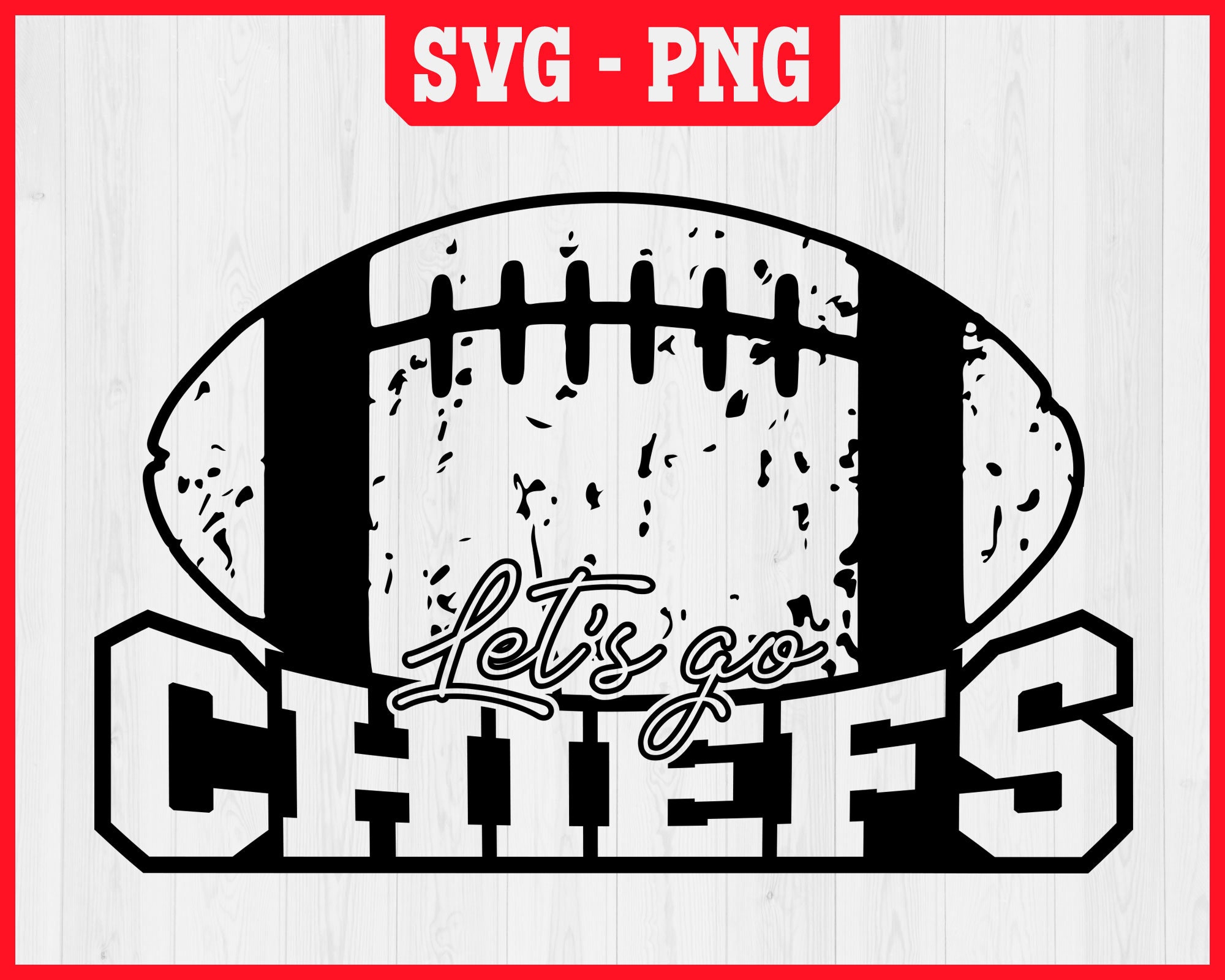 Let's Go Chiefs Svg Chiefs Football Png Digital - Etsy