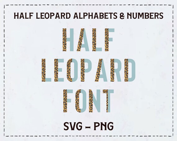 Half Leopard Font Svg Leopard Svg Leopard Alphabet Svg - Etsy