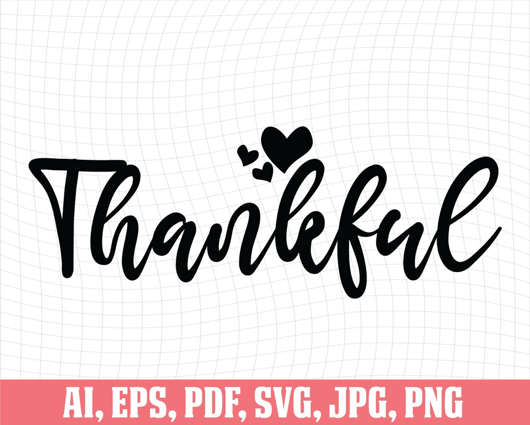 Thankful Svg Thankful Cut File Thankful Cake Topper Svg - Etsy