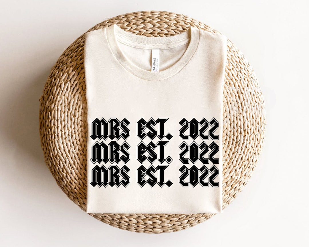 Mrs Est 2022 Svg, Stacked Svg, Printables, Bride 2022 Svg, Bridal Svg ...