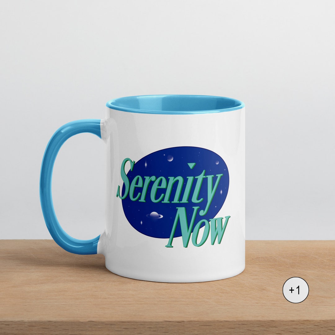 Seinfeld Mug, Serenity Now Funny TV Festivas Christmas Birthday Gift ...