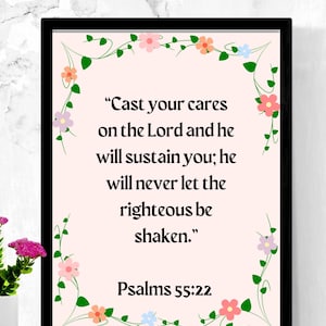 Psalms 55:22, Bible Verse Wall Art Printable, Cast Your Cares on the ...