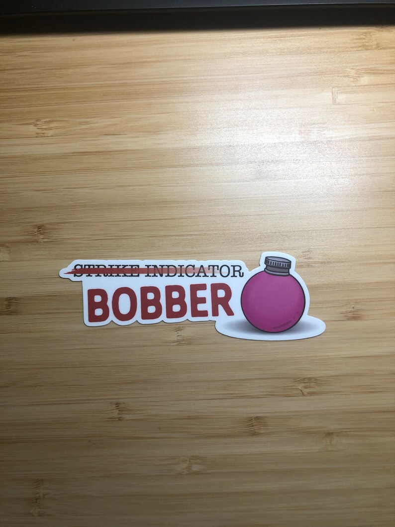 It's a Bobber! Vinyl Sticker - Etsy