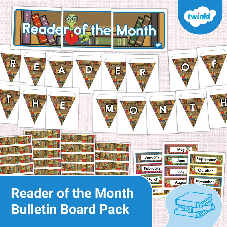 Reader of the Month Resource Pack – Classroom & Library Bulletin Board ...