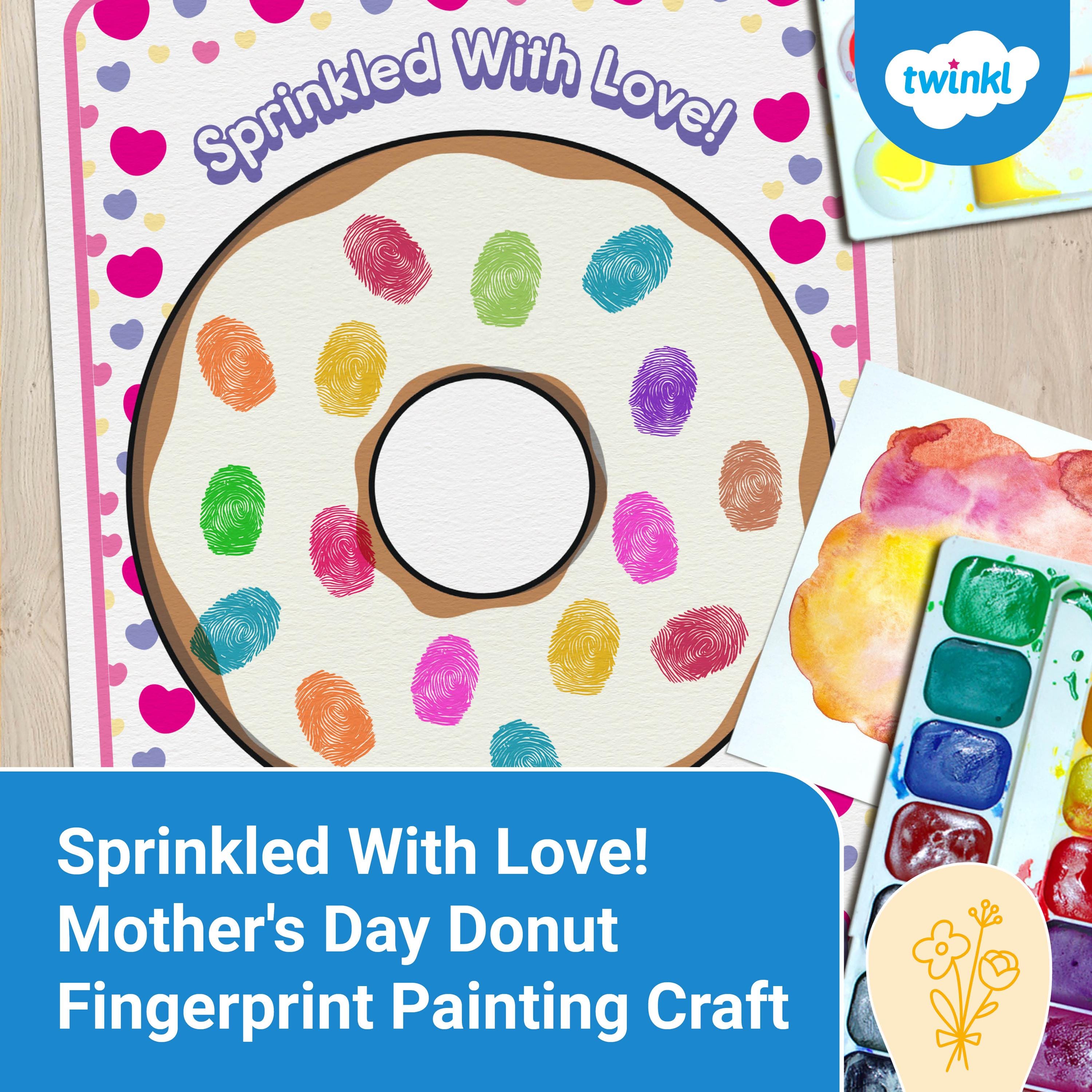 Sprinkled With Love! Mother's Day Donut Fingerprint Painting Craft - Etsy
