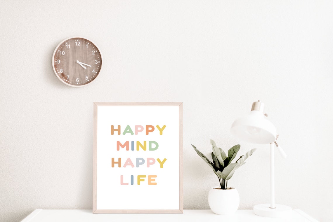 Happy Mind Happy Life Print PRINTABLE Wall Art Montessori | Etsy