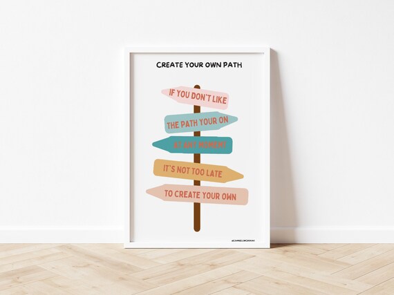 Create Your Own Path Poster Positive Print Positivity | Etsy
