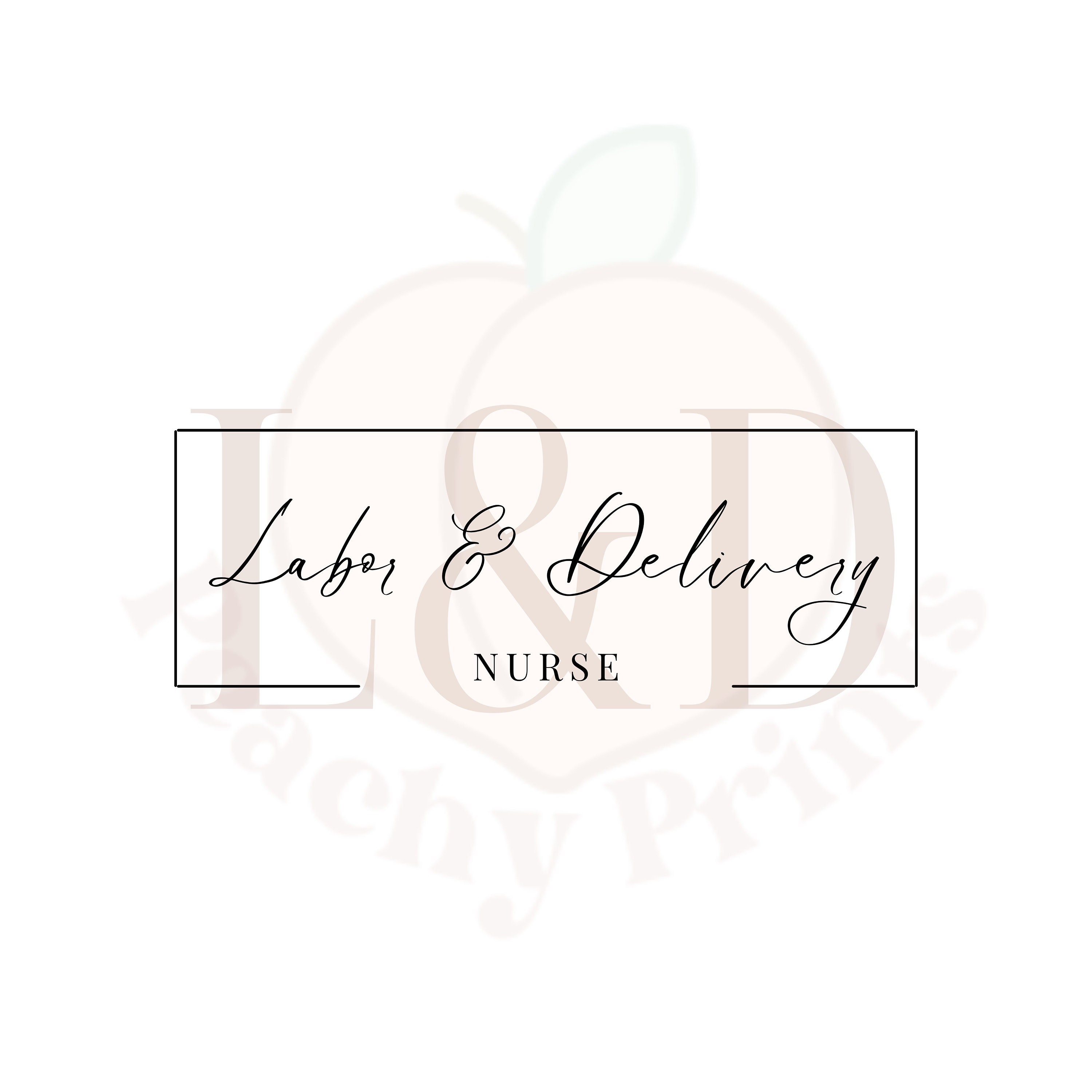 Labor & Delivery Nurse Neutral PNG and JPG - Digital Download Design - Etsy