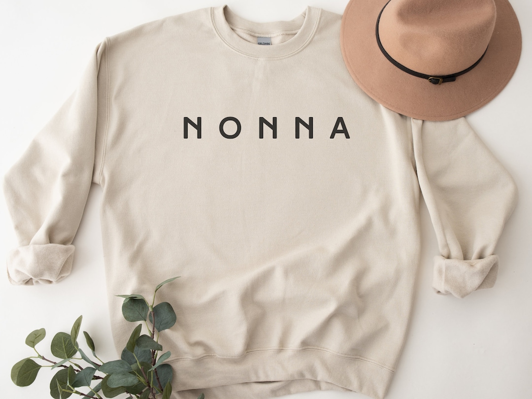 Trendy Nonna Sweatshirt | Minimal Nonna Pullover | Custom Nona ...