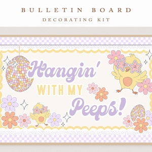 Easter Peeps Bulletin Board Kit, Spring Classroom Decor | Easter ...