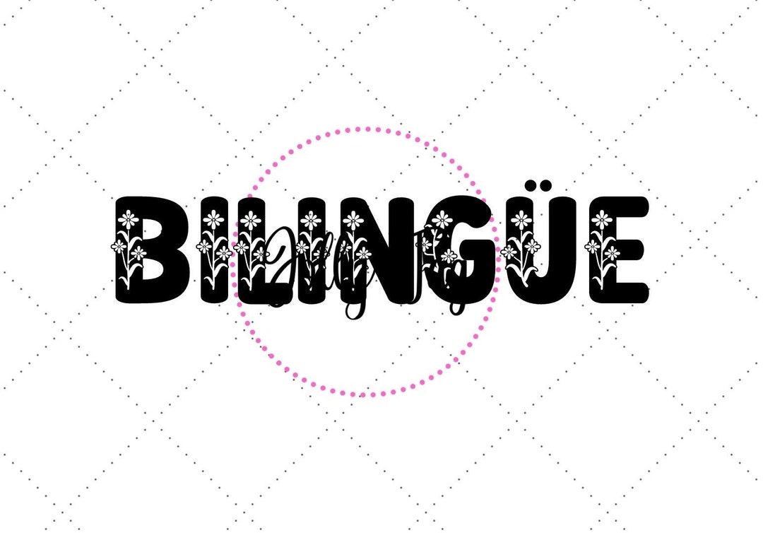 Bilingue Png Instant Download, Svg, Spanish Sublimation Designs ...
