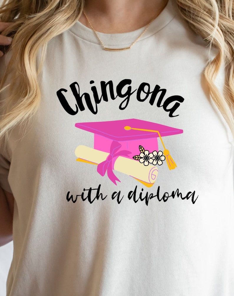 Chingona With a Diploma Png Instant Download - Etsy