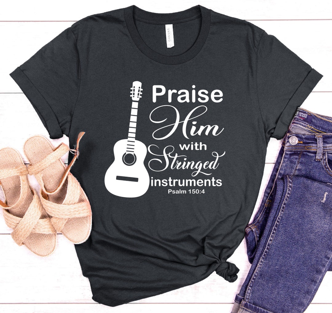 String Instruments Psalm 150:4 Made in USA Christian Unisex T-shirt - Etsy