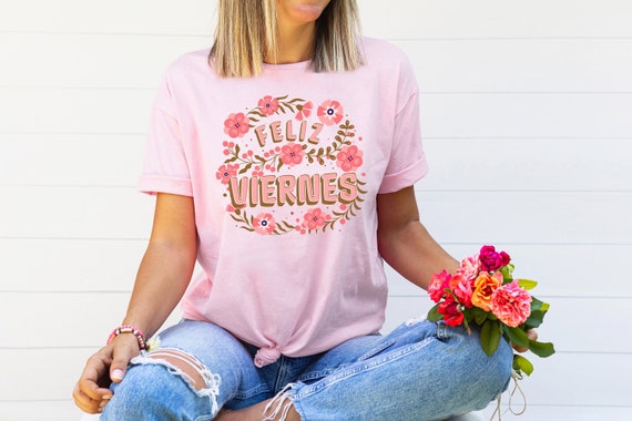 Feliz Viernes Shirt Happy Friday Spanish Tshirt Spanish - Etsy