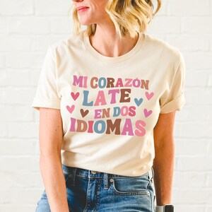 Spanish Teacher Valentines Day Shirt Mi Corazon Late En Dos Idiomas ...