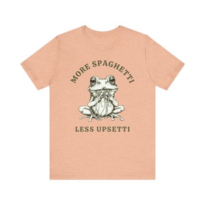 More Spaghetti Less Upsetti Funny Frog Shirt Goblincore Shirt Oddly ...