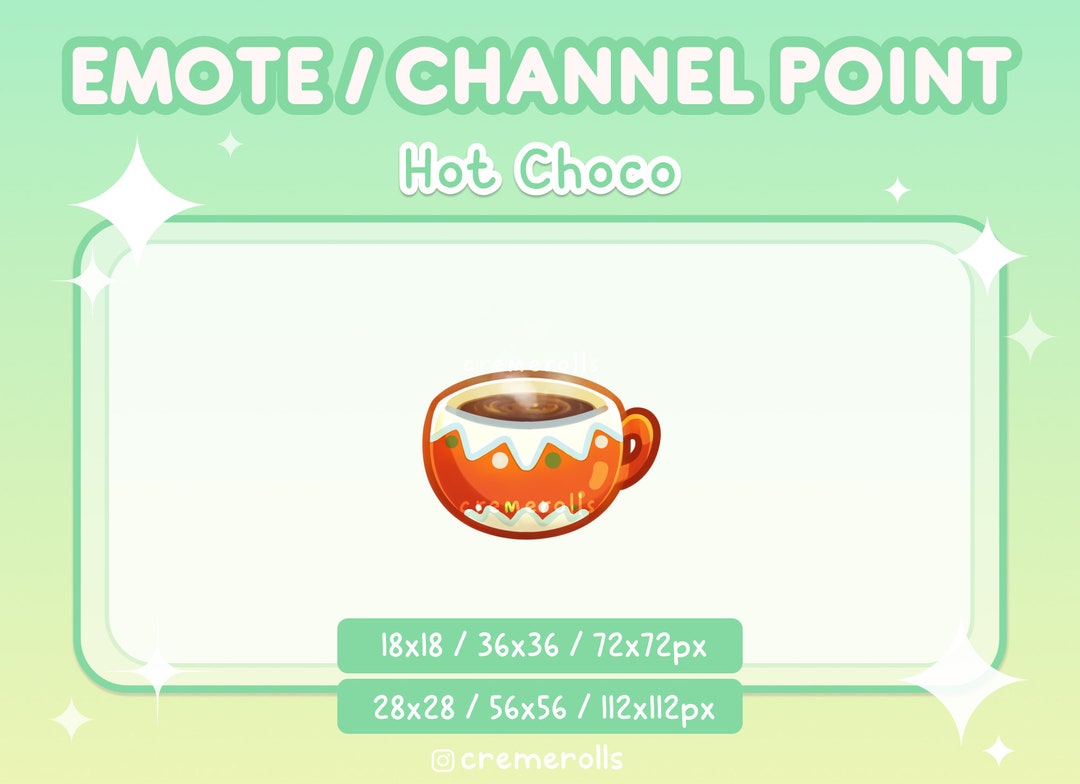 Hot Choco Emote - Channel Point - Drink - Chocolate - Sweet Treat ...