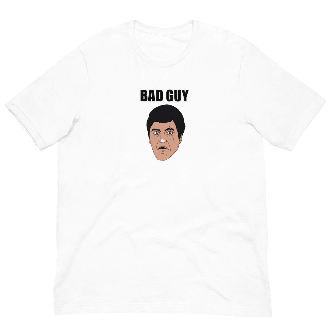 Scarface Tony Montana Bad Guy Unisex T-shirt - Etsy