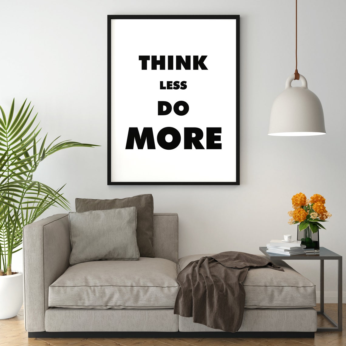 Think less do more Print Printable Wall Art Print Instant | Etsy