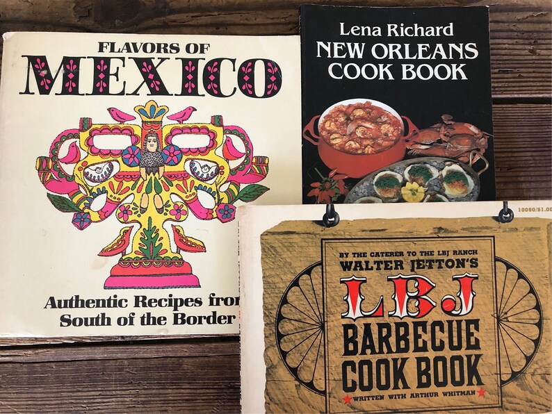 3 Vintage Cookbooks Flavors of Mexico, New Orleans Cook Book, LBJ Cook ...