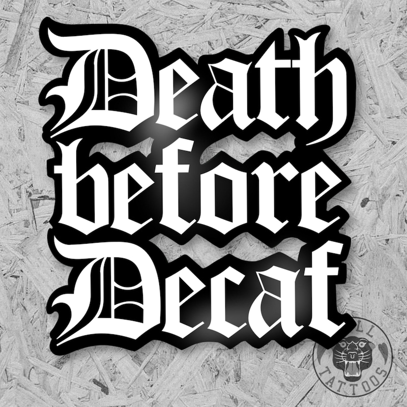 Death Before Decaf - Etsy