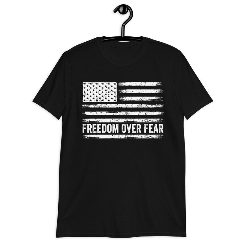 Freedom Over Fear Shirt, Conservative Freedom T Shirt, Patriotic Gifts ...
