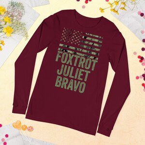 FJB Long Sleeve Shirt, FJB, Fjb Pro America Shirt, Foxtrot Juliet Bravo ...