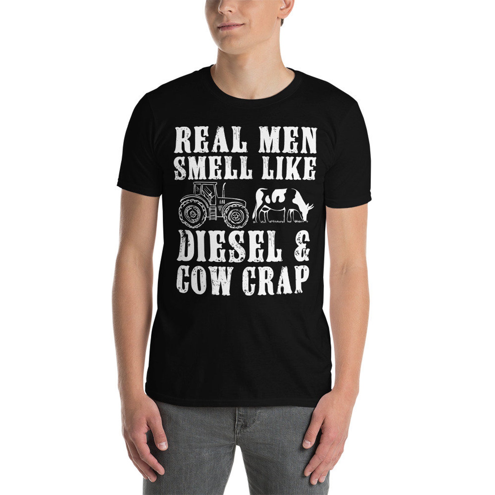 Real Men Smell Like Diesel and Cow Crap, Funny Cow Shirt, Tractor ...