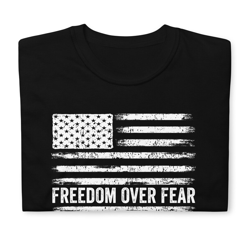 Freedom Over Fear Shirt, Conservative Freedom T Shirt, Patriotic Gifts ...