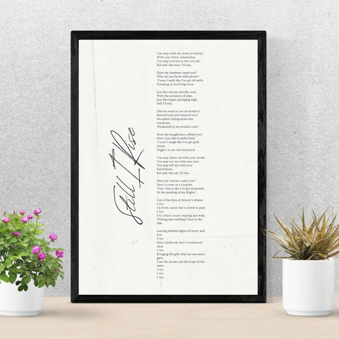 Still I Rise Poem, Maya Angelou Poem Printable, Confidence Poster, Self ...