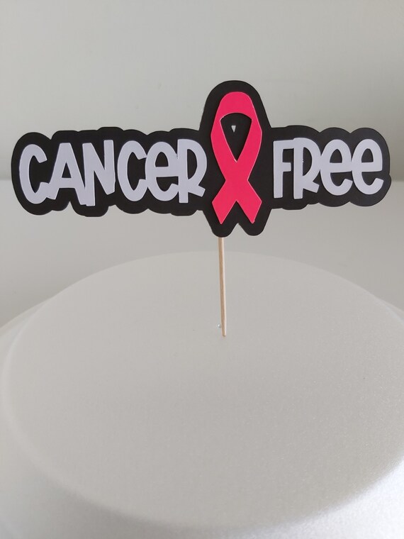 Cancer Free Cake Topper Cancer Awareness Breast Cancer | Etsy