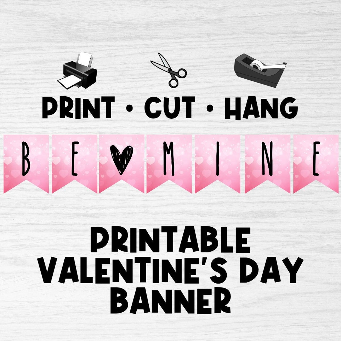 BE MINE Printable Valentine's Day Banner Valentine's Day Decor ...
