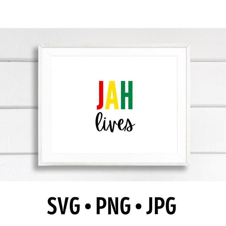 Jah Lives Svg Png Jpg Jah Jamaica Rasta Jamaican - Etsy